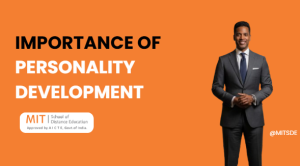 Importance Of Personality Development - MITSDE