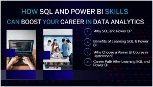 Boost Your Data Analytics Career With SQL and Power Bi in Hyderabad