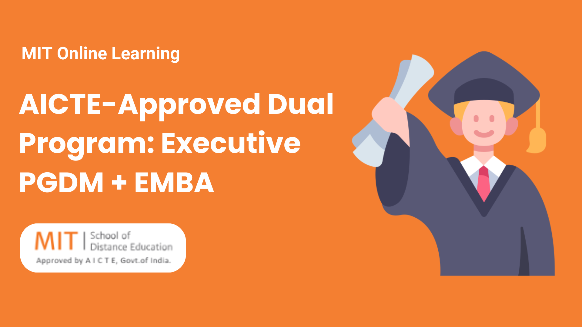AICTE Approved Executive PGDM and EMBA Dual Program