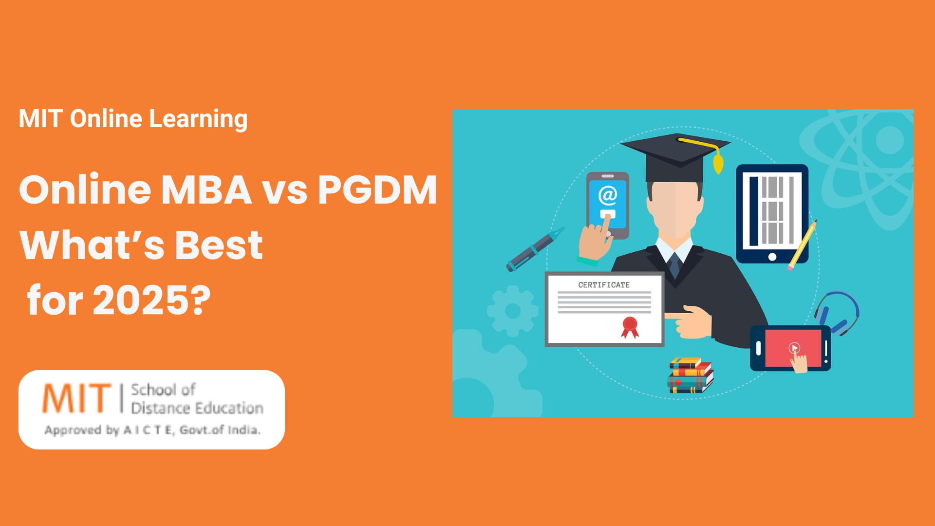 Online MBA vs PGDM What’s Best for 2025 | MIT School of Distance Learning