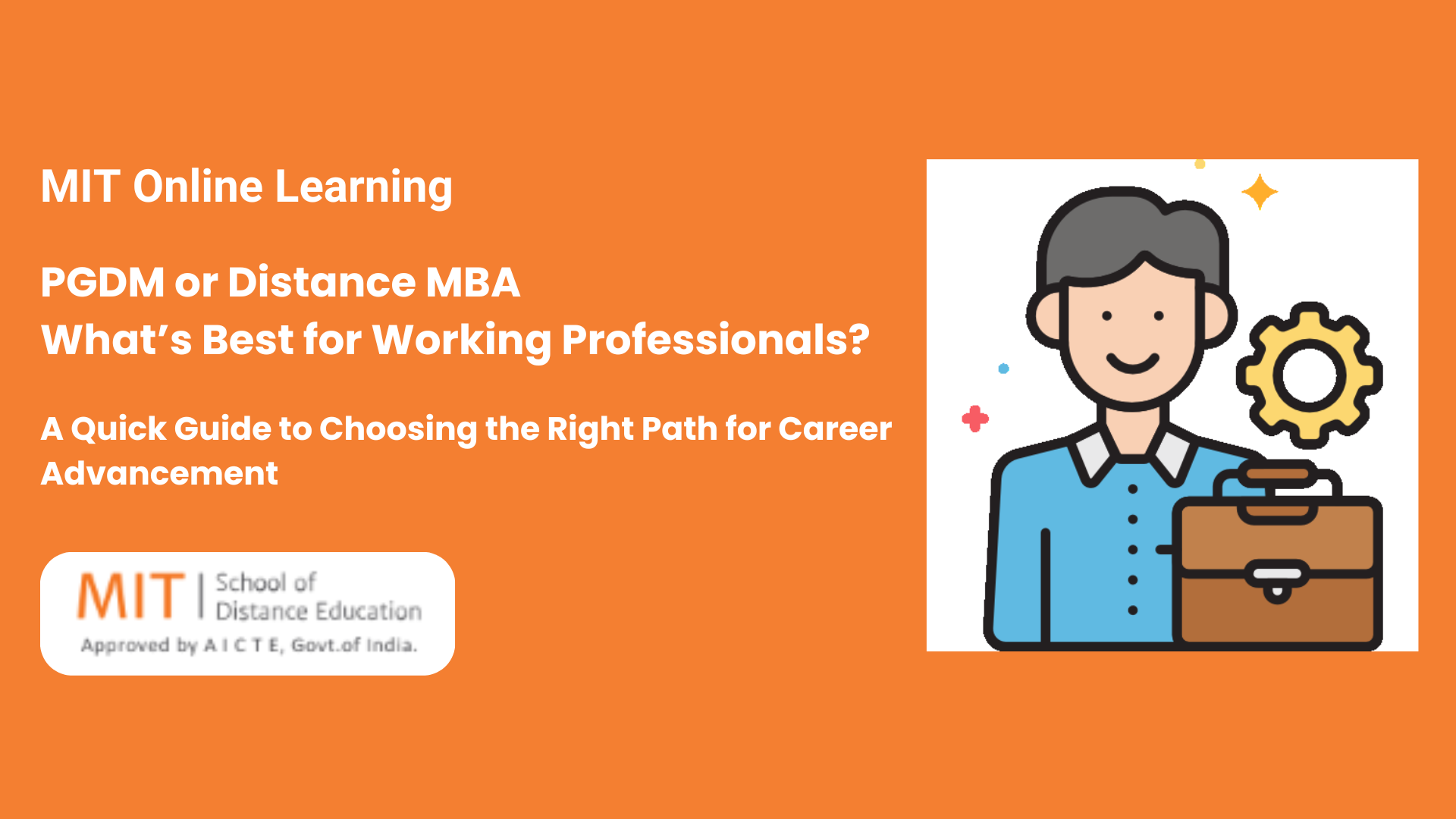 PGDM or Distance MBA What’s Best for Working Professionals | MIT School ...