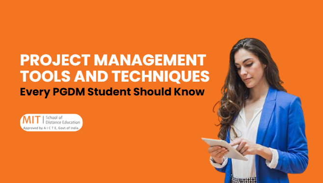Project Management Tools Every PGDM Student Should Know